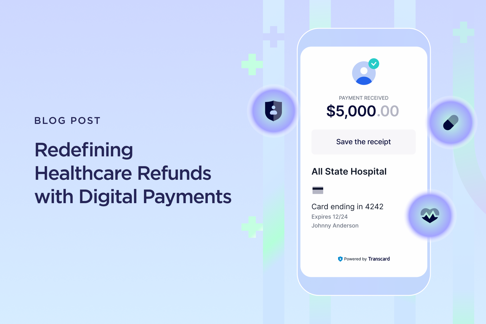 Redefining Healthcare Refunds with Digital Payments
